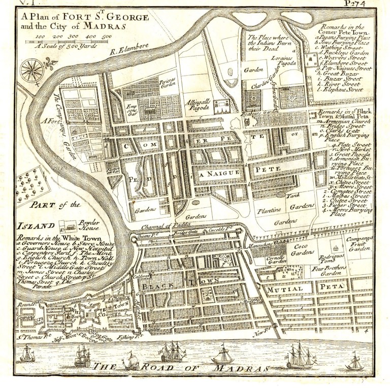 Old Madras I – Fort St George and George Town | Dream Of A City